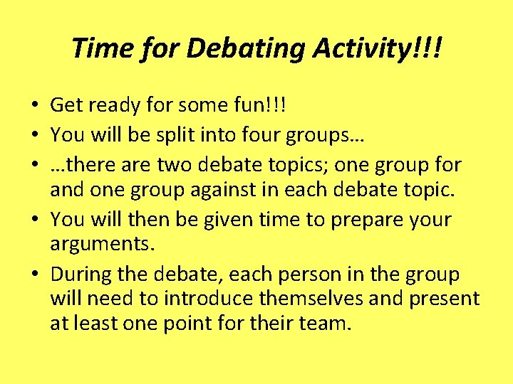 Day 4 Session 1 How to Debate By