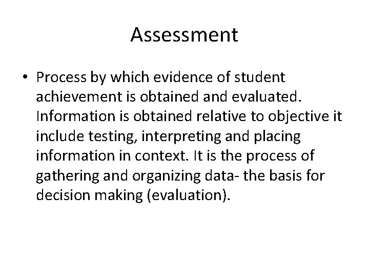 Basic concepts in Assessment and Evaluation Test Measurements