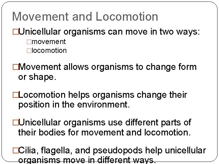 Unicellular Organisms What are the characteristics of unicellular