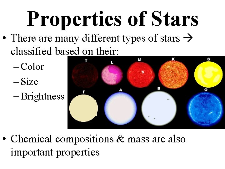 STARS What is a Star Large glowing ball