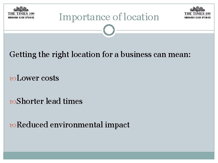 Location of business Importance of location Getting the