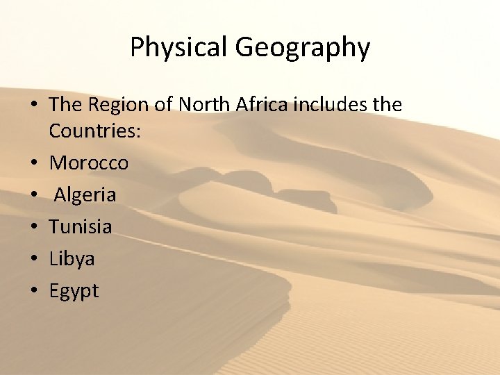 North Africa Physical Geography History and Culture North