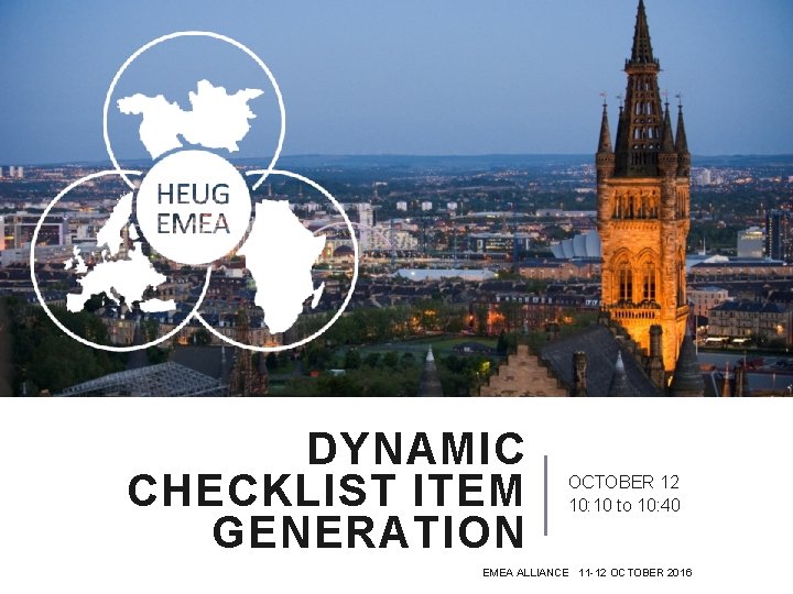 DYNAMIC CHECKLIST ITEM GENERATION OCTOBER 12 10 10