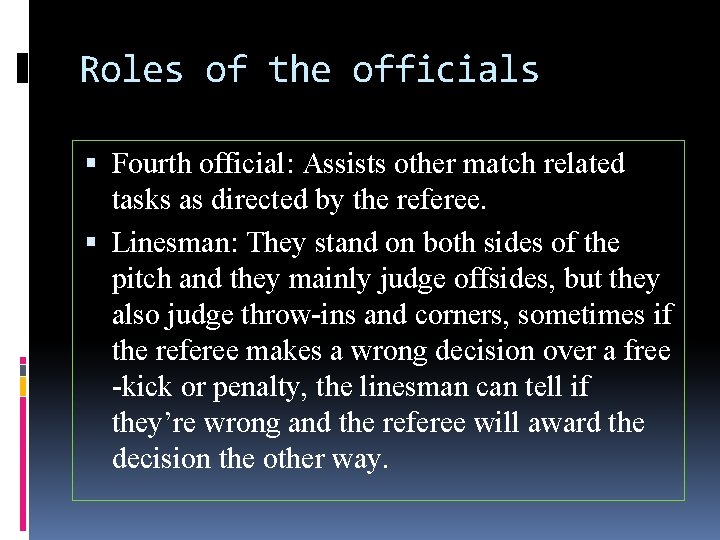 Rules and Regulations FOOTBALL By Gabi Madden 5