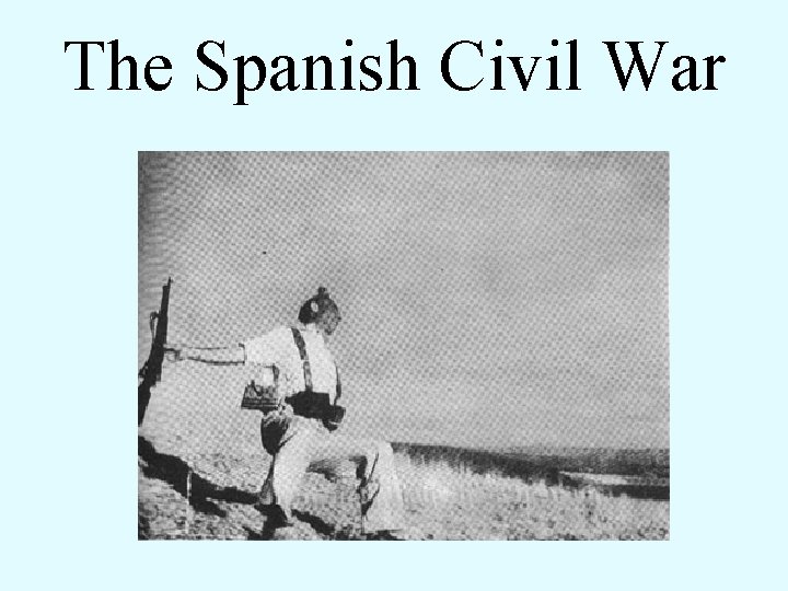The Spanish Civil War 1930s a world wide