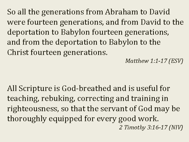 The book of the genealogy of Jesus Christ