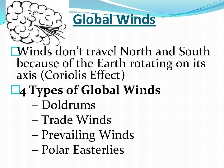 Weather Notes I Convection II Global Patterns III