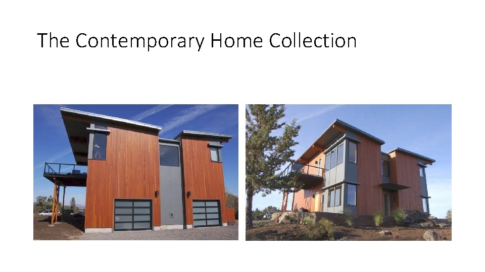 The Contemporary Home Collection The Contemporary Home Collection