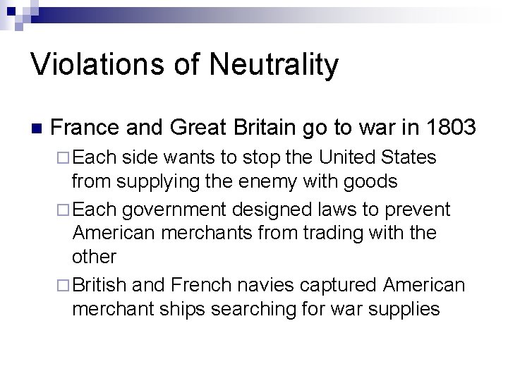 Chapter 8 Section 3 The Coming of War