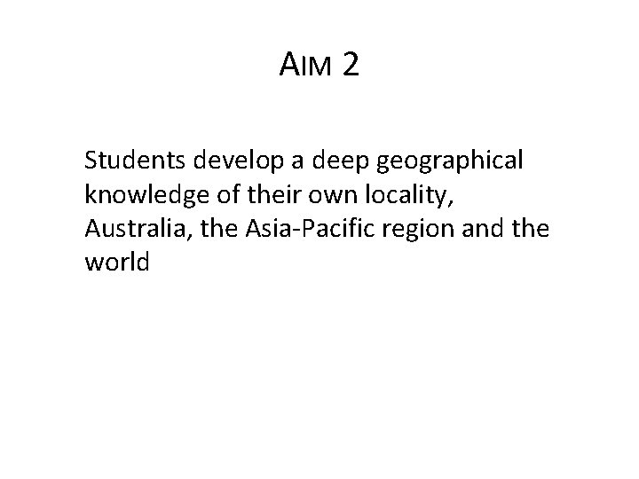 AIMS IN TEACHING PRIMARY SCHOOL GEOGRAPHY Core units