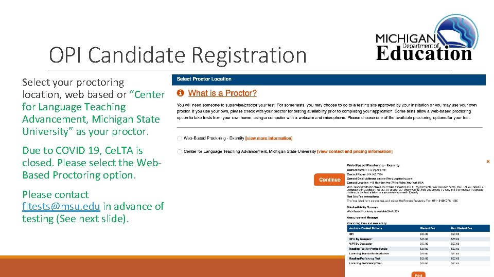 OPI Registration Information for Michigan Teacher Candidates DECEMBER