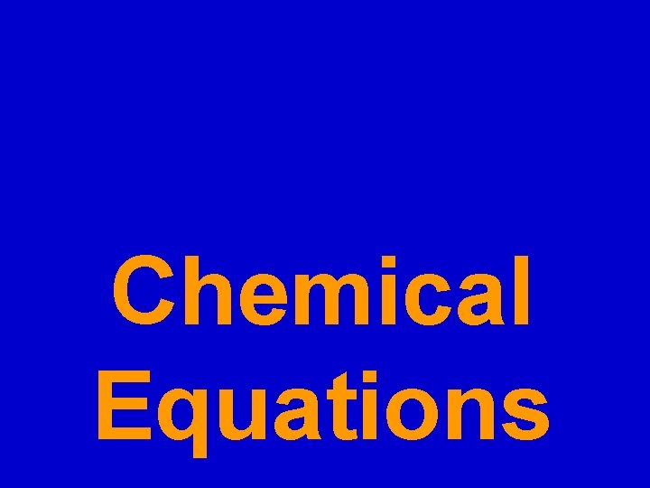 Chemical Equations What does the Law of Conservation