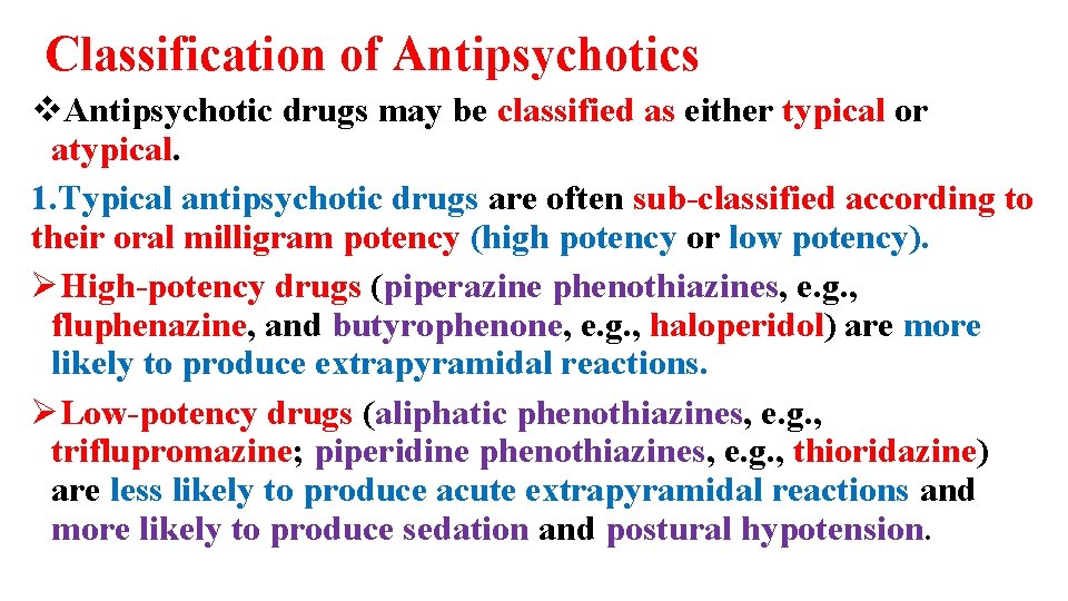 Antipsychotic Drugs By Imad M Taj Eldin Faculty