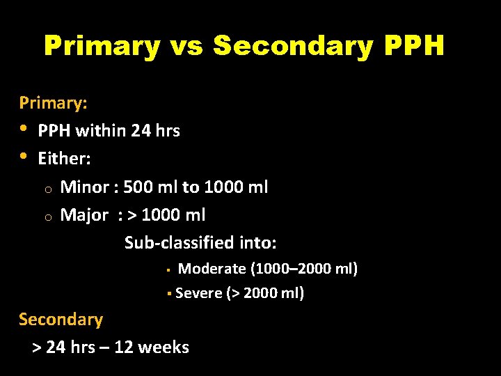 Post Partum Haemorrhage PPH Dr Ismaiel Abu Mahfouz