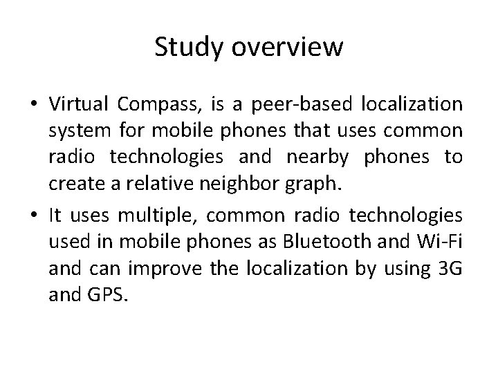 Virtual Compass relative positioning to sense mobile social