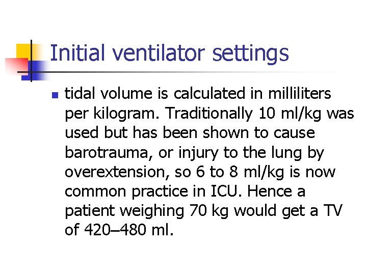 Mechanical Ventilatior Outline n n n n Definition