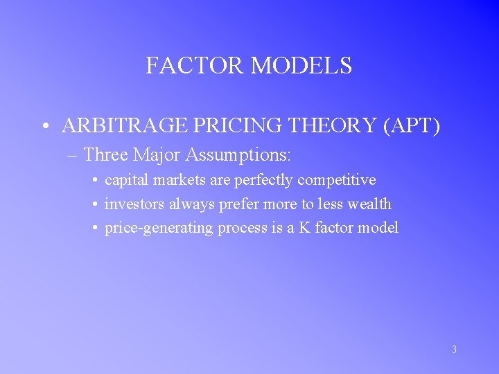 CHAPTER TWELVE ARBITRAGE PRICING THEORY 1 FACTOR MODELS