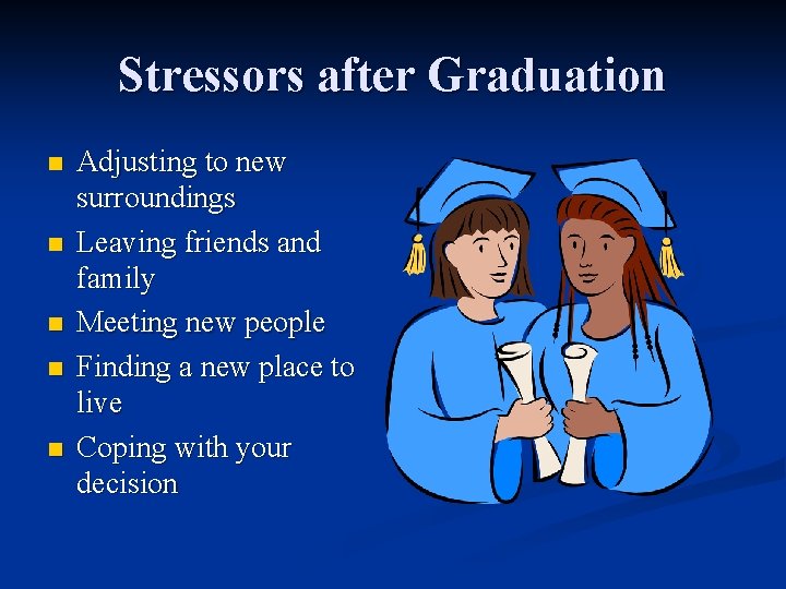 Post Graduate Stress Common Stressors before Graduation n