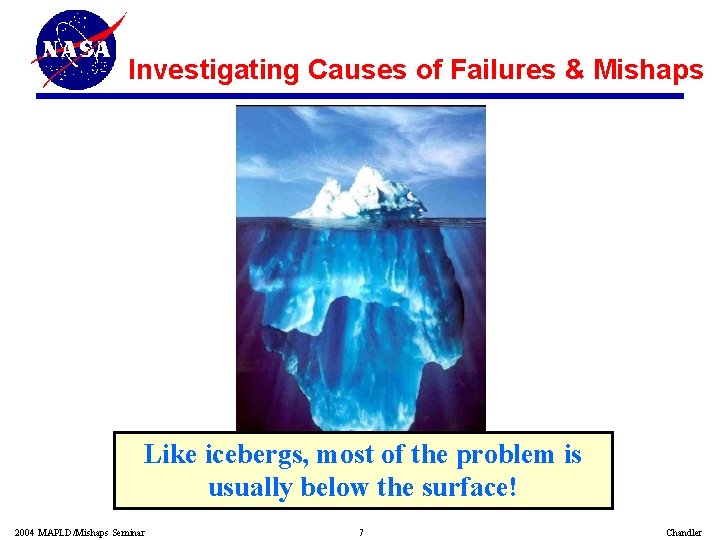 Using Root Cause Analysis To Understand Failures Accidents