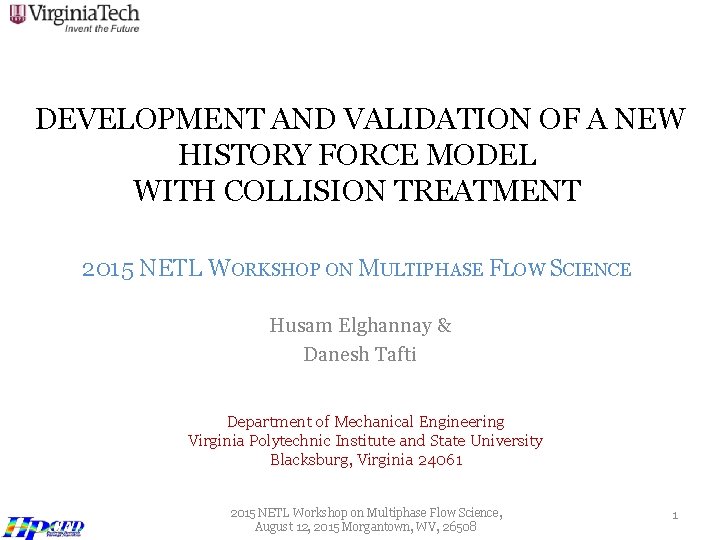DEVELOPMENT AND VALIDATION OF A NEW HISTORY FORCE