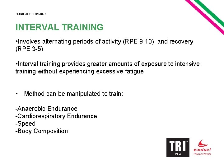 Methods of Training Training methods are the various