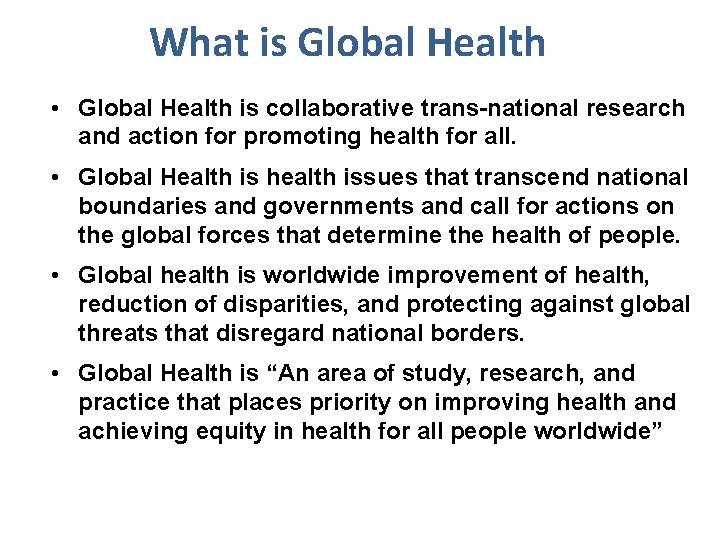 Introduction to Global Health What is Health Is