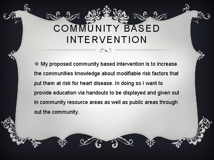 COMMUNITY PROJECT By Amanda Cooley GOAL v To