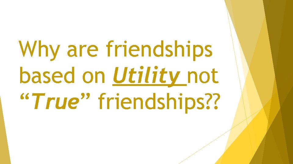 WHAT IS FRIENDSHIP Aristotle and Friendship Aristotle the