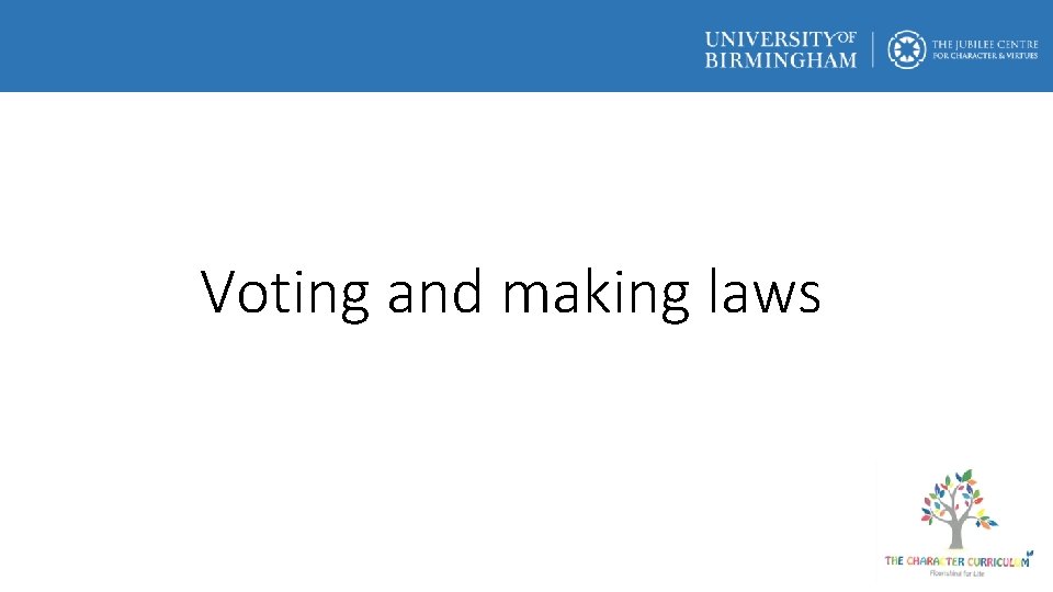 Voting and making laws How do MPs get