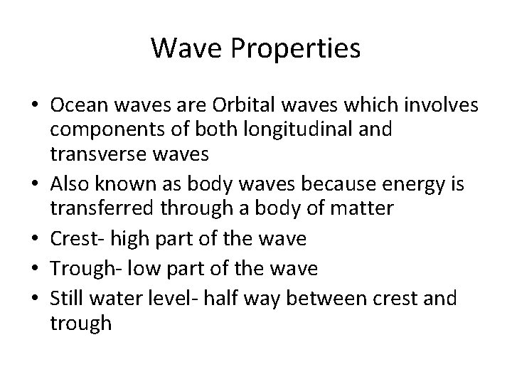 Waves and Beaches Movement of air disturbing force