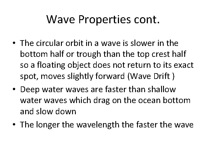Waves and Beaches Movement of air disturbing force