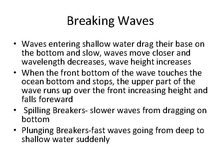Waves and Beaches Movement of air disturbing force