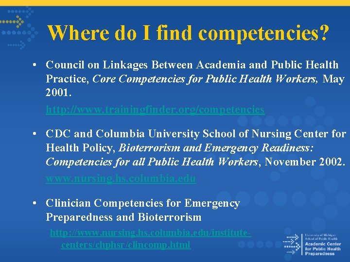 COMPETENCY BASED TRAINING Michigan Department of Community Health