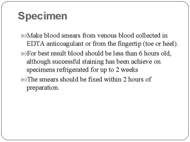 Practical Clinical Hematology 6 HEMOGLOBIN F STAIN ACID