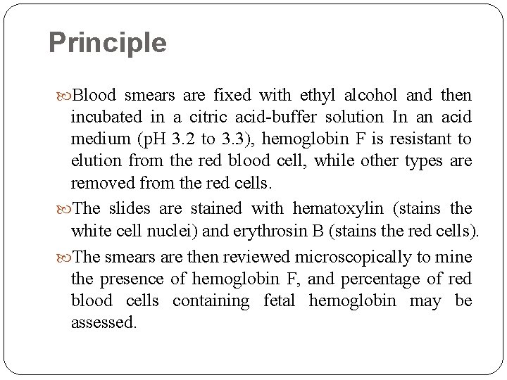 Practical Clinical Hematology 6 HEMOGLOBIN F STAIN ACID