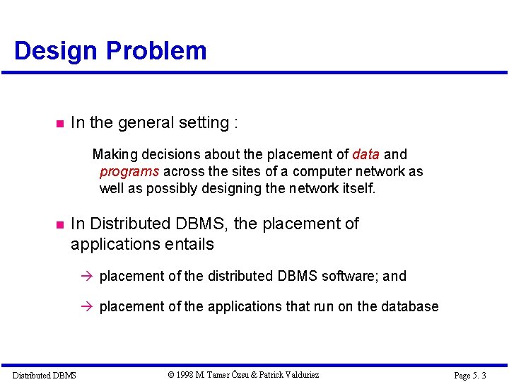 Outline Introduction Background Distributed DBMS Architecture ...