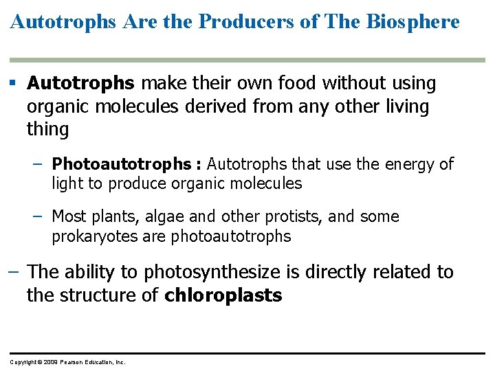 Plants use water and atmospheric carbon dioxide to