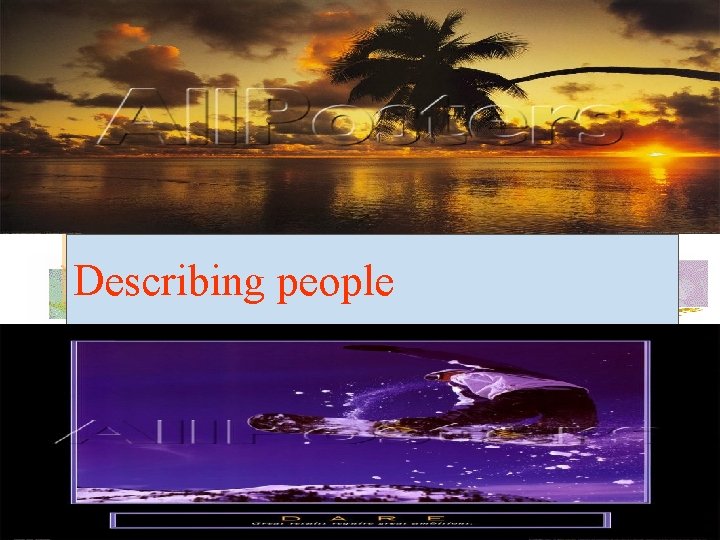 Describing people Appearance figure personality hobbies character ...
