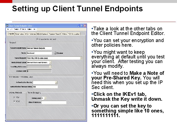Setting up Client Tunnel Endpoints Lucent Security Products