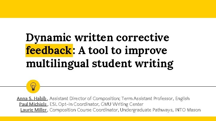 Dynamic written corrective feedback A tool to improve