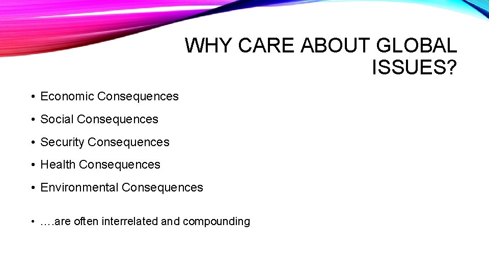 INTRODUCTION TO GLOBAL ISSUES English IV Honors Mrs