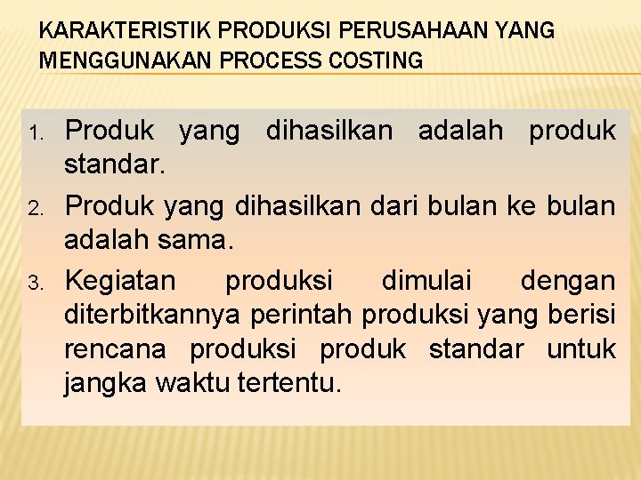 COST ACCOUNTING PROCESS COSTING MATERI4 UNIVERSITAS ESA UNGGUL