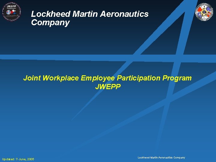 Lockheed Martin Aeronautics Company Joint Workplace Employee Participation