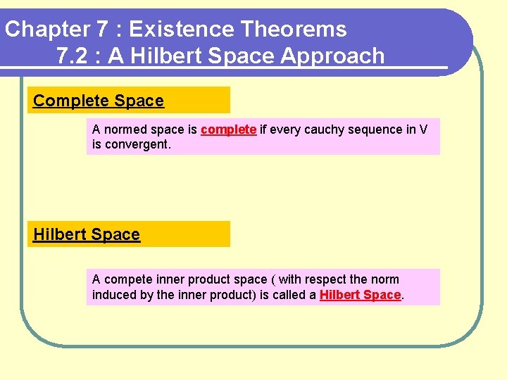 Chapter 7 Existence Theorems 7 2 A Hilbert