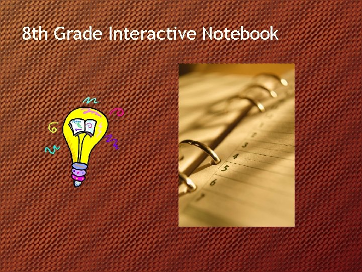 8 th Grade Interactive Notebook Importance of a