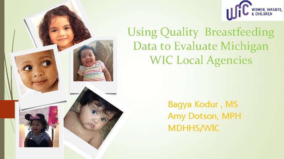Using Quality Breastfeeding Data to Evaluate Michigan WIC
