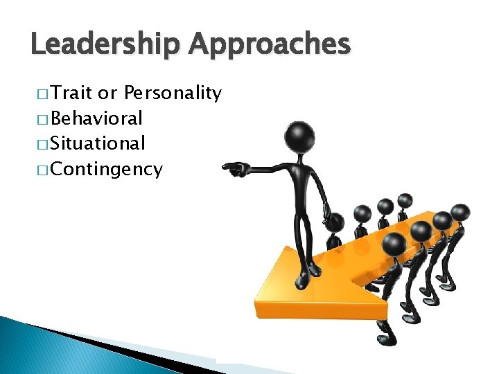 Leadership Jimmy OLeary Scott Morneault Leadership What is