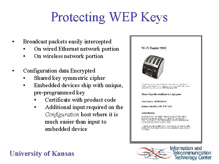 Motivation Wireless networks based on the IEEE 802