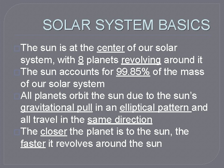 Chapter 22 Touring Our Solar System SOLAR SYSTEM