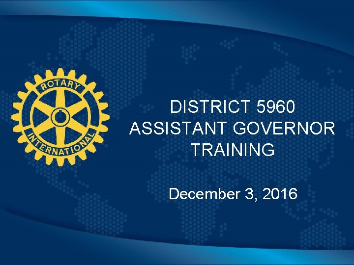 Click to edit Master title style DISTRICT 5960